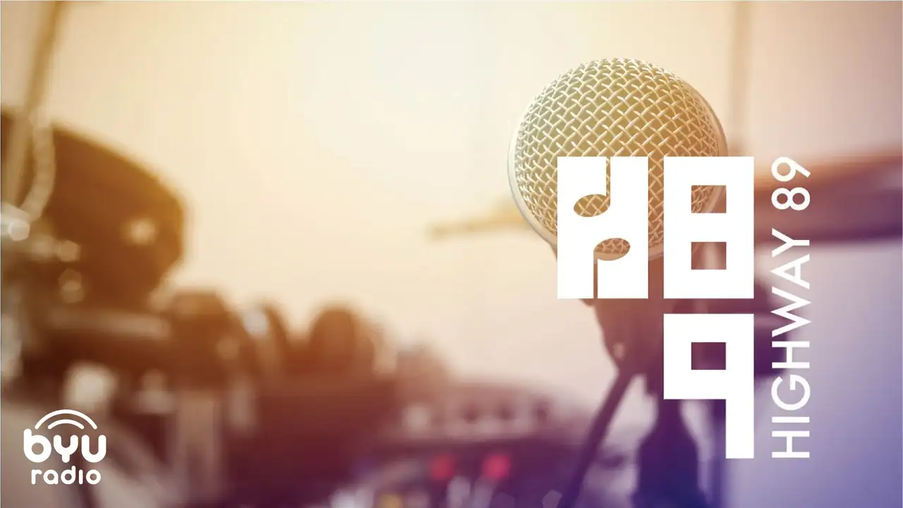 Highway 89 - BYUradio