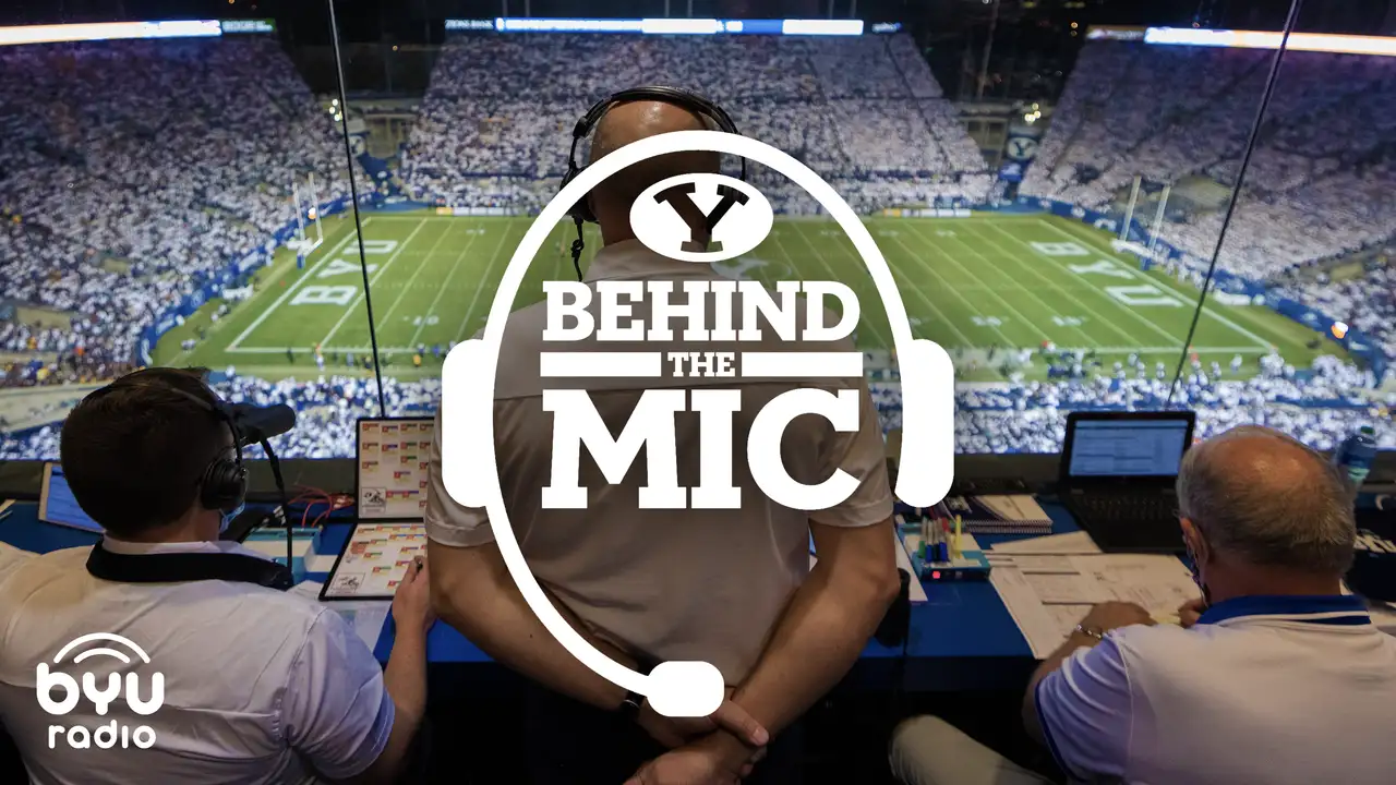 2025-26 - Behind the Mic - BYUradio