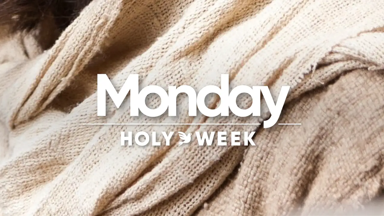 HOLY WEEK: Monday - BYUradio