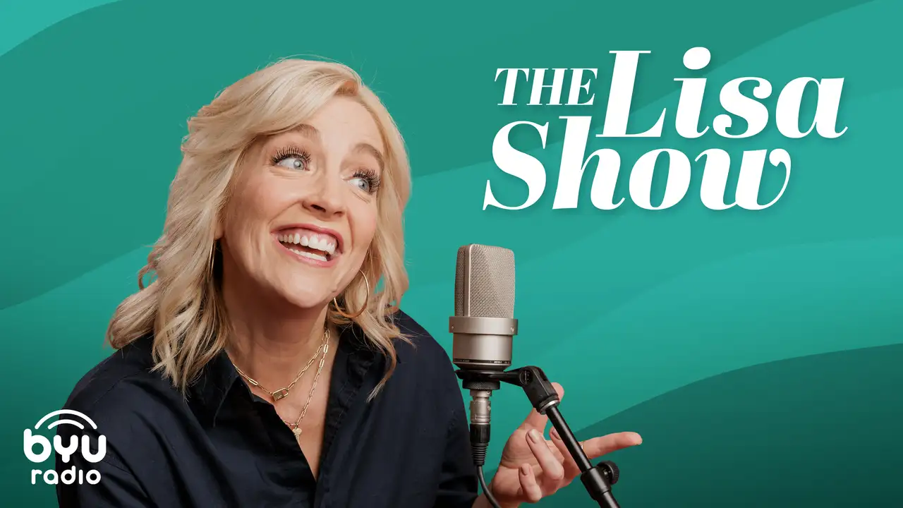 The Lisa Show - BYUradio